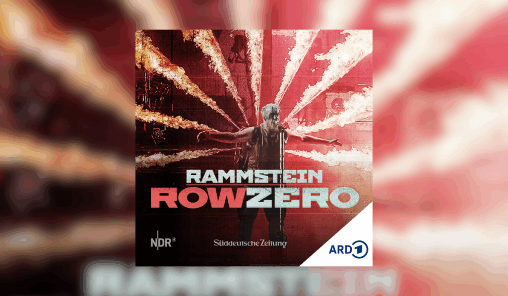 Row Zero: NDR und Süddeutsche Zeitung veröffentlichen Rammstein-Podcast ...